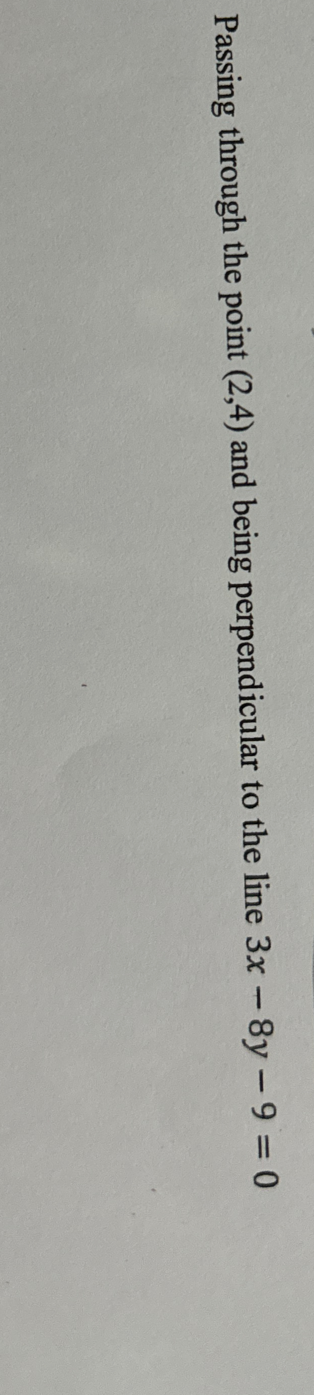 Solved Passing through the point (2,4) ﻿and being | Chegg.com