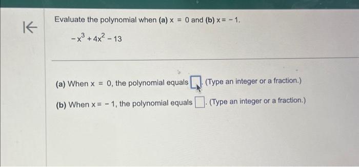 Solved K Evaluate the polynomial when (a) x = 0 and (b)x= | Chegg.com