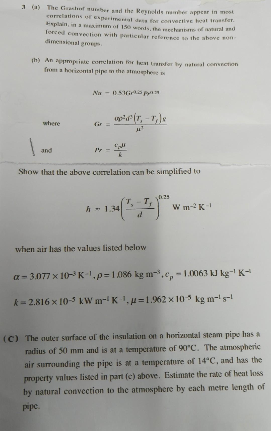 Solved 3 (a) The Grashof number and the Reynolds number | Chegg.com