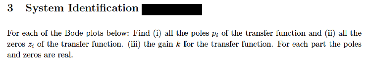 Solved For each of the Bode plots below: Find (i) ﻿all the | Chegg.com