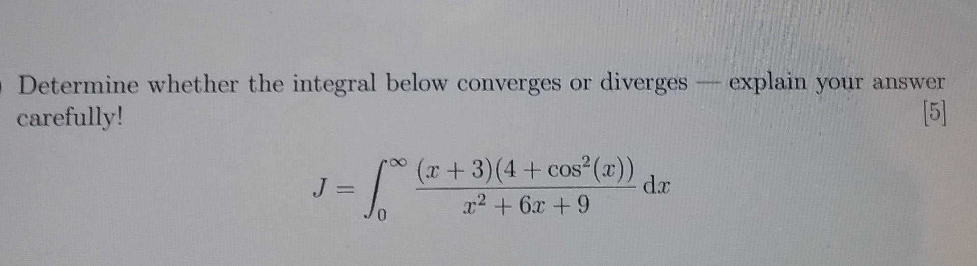 Solved (a) Determine whether the following improper integral | Chegg.com