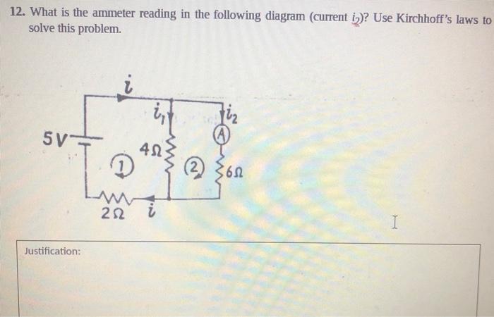 Solved 12. What is the ammeter reading in the following | Chegg.com