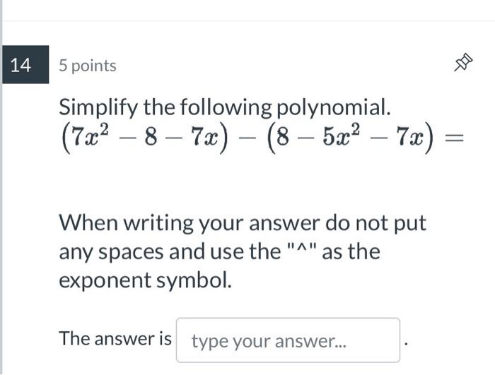 Solved Simplify the following polynomial. | Chegg.com