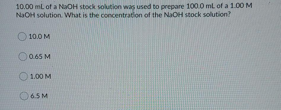Solved 10.00 mL of a NaOH stock solution was used to prepare | Chegg.com