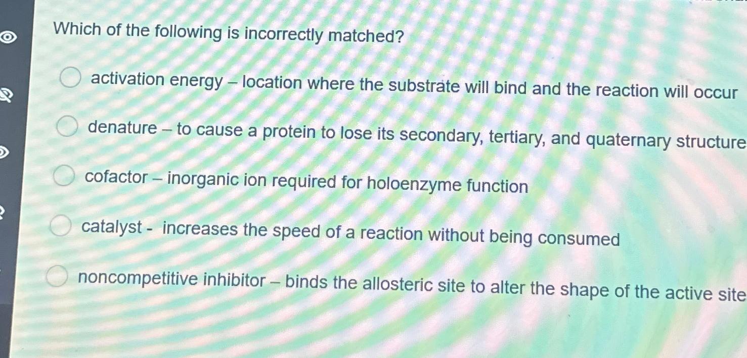 Solved Which of the following is incorrectly | Chegg.com