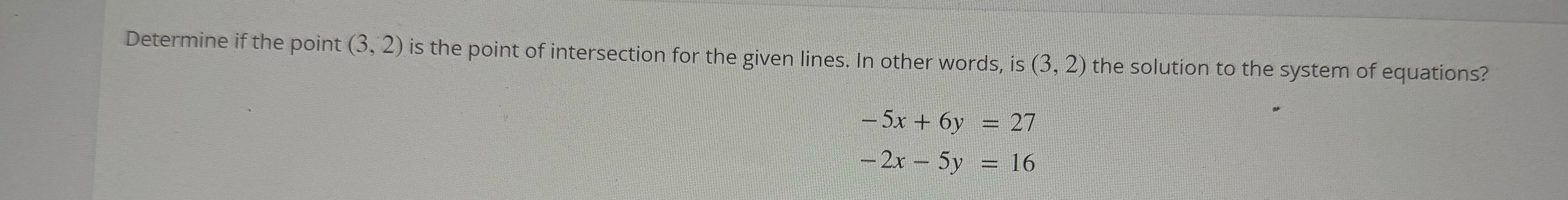 Solved Determine if the point (3,2) ﻿is the point of | Chegg.com