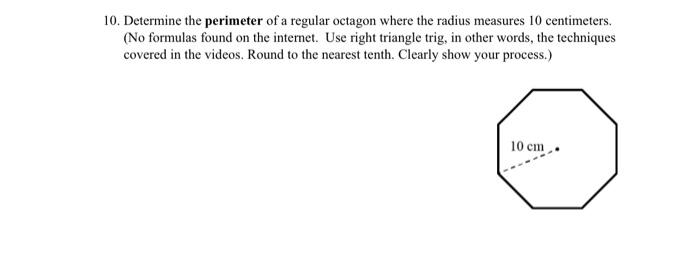 Solved 10. Determine the perimeter of a regular octagon | Chegg.com
