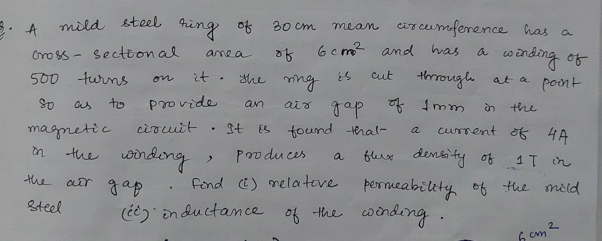 Solved A mild steel ring of 30 cm mean circumference has a | Chegg.com