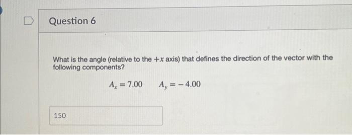 Solved What is the angle (relative to the +x axis) that | Chegg.com