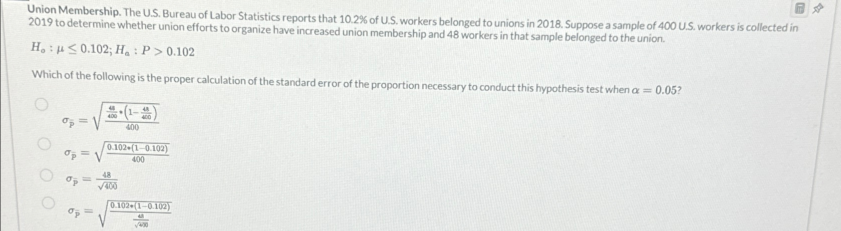 Solved Union Membership. The U.S. ﻿Bureau of Labor | Chegg.com