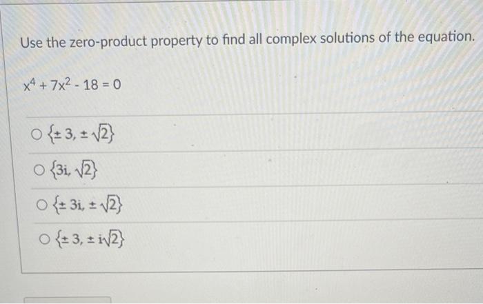 Solved Use the zero-product property to find all complex | Chegg.com
