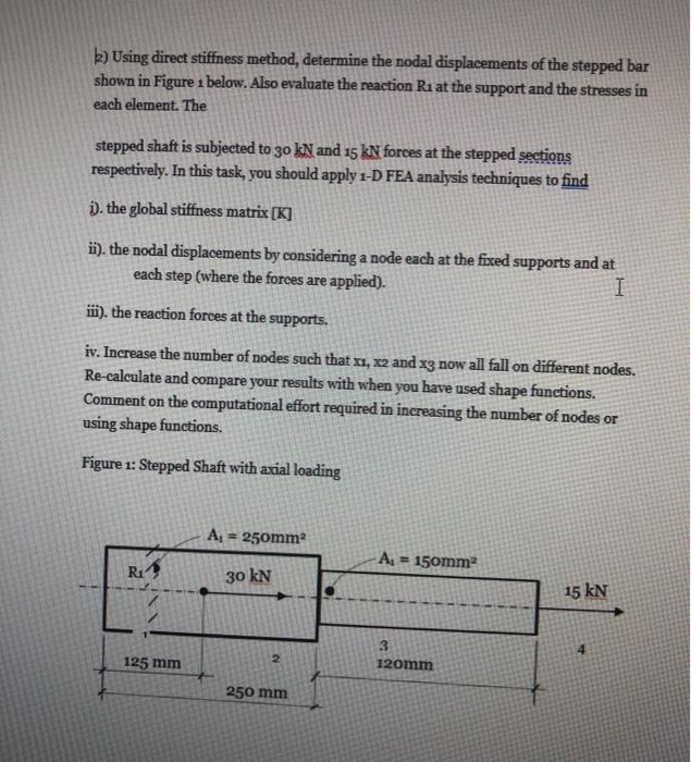 Solved b) Using direct stiffness method, determine the nodal | Chegg.com