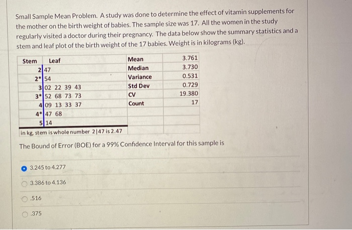 Solved Small Sample Mean Problem. A study was done to | Chegg.com