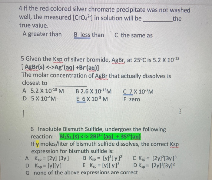 Solved 4 If the red colored silver chromate precipitate was | Chegg.com