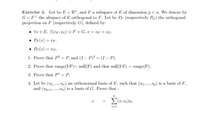 Solved Exercise 5. Let be E=Rn, and F a subspace of E of | Chegg.com