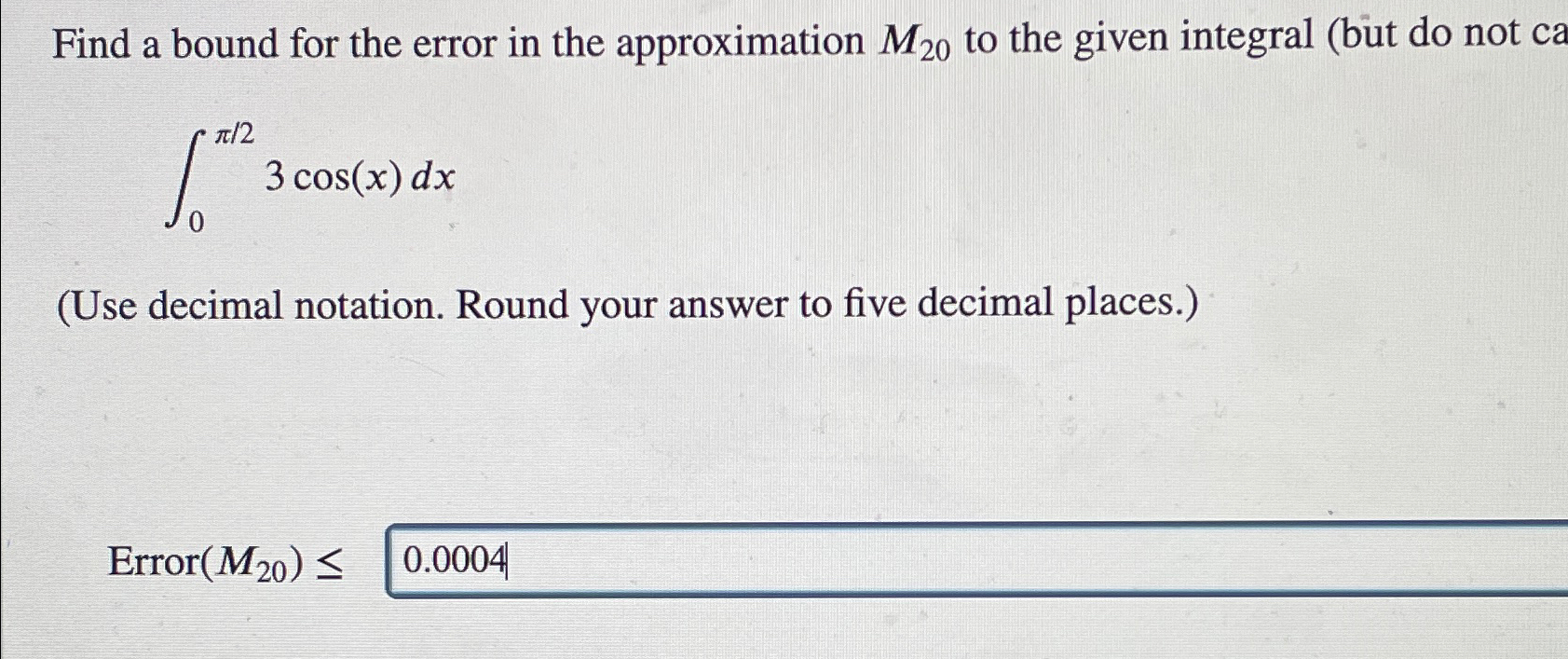 Solved Find a bound for the error in the approximation M20 | Chegg.com