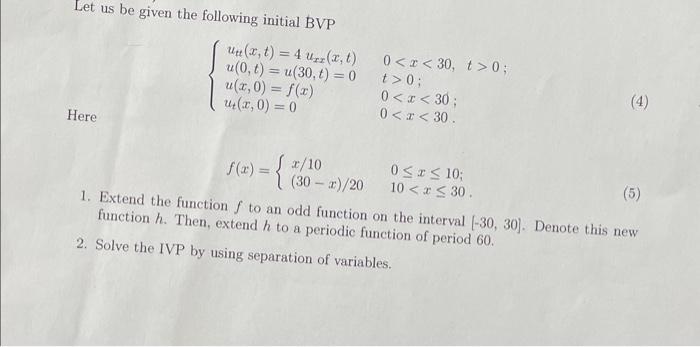 Let us be given the following initial BVP | Chegg.com