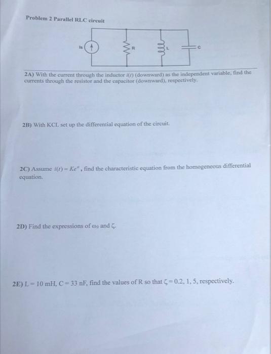 Solved Problem 2 Parallel RLC circuit ell 2A) With the | Chegg.com