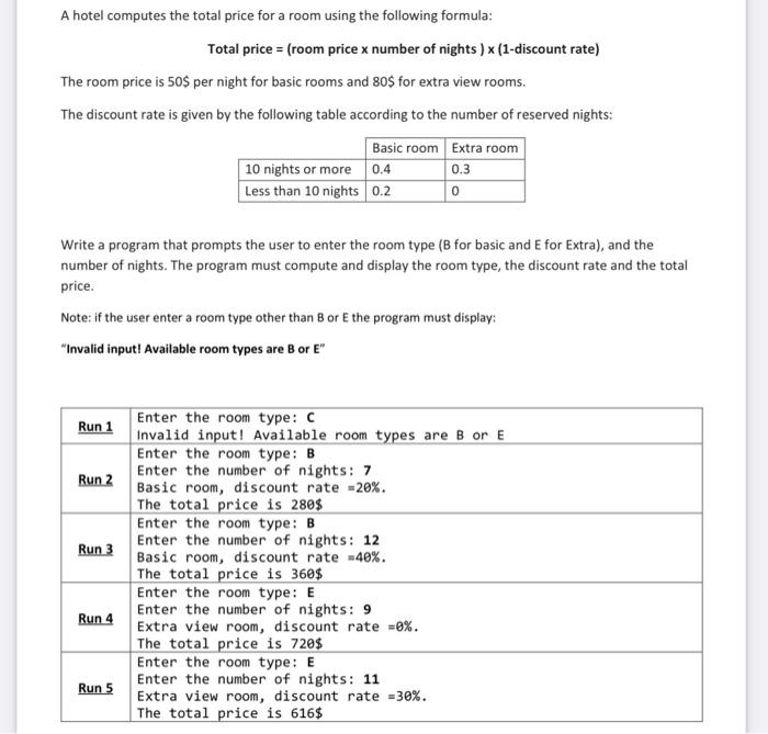 Solved A hotel computes the total price for a room using the | Chegg.com