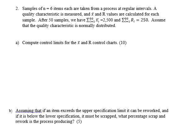Solved Samples of n = 6 ﻿items each are taken from a process | Chegg.com