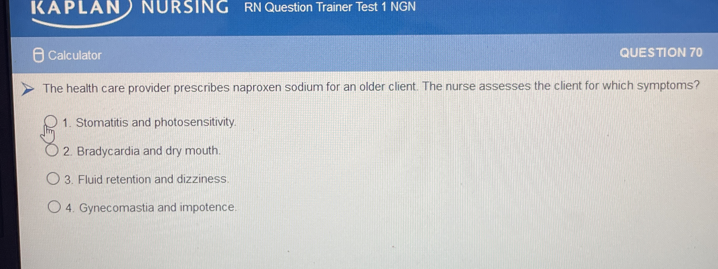 Solved KAPLAN NURSING RN Question Trainer Test 1 | Chegg.com