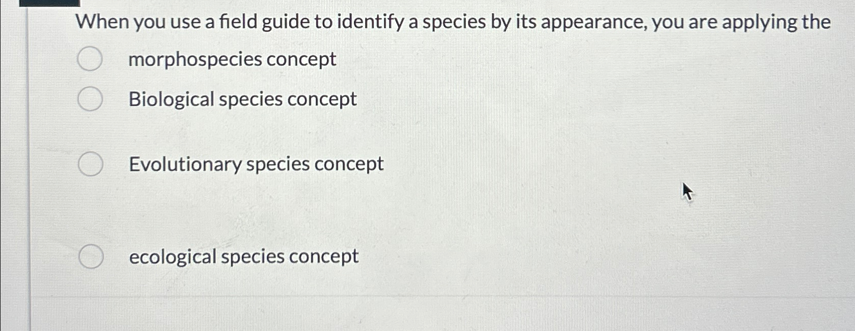 Solved When you use a field guide to identify a species by | Chegg.com