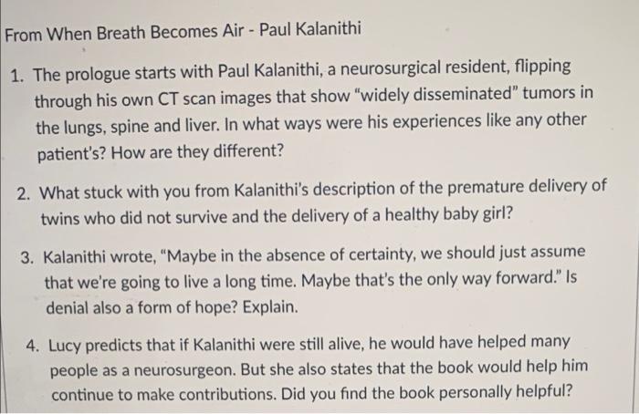 From When Breath Becomes Air - Paul Kalanithi 1. The | Chegg.com