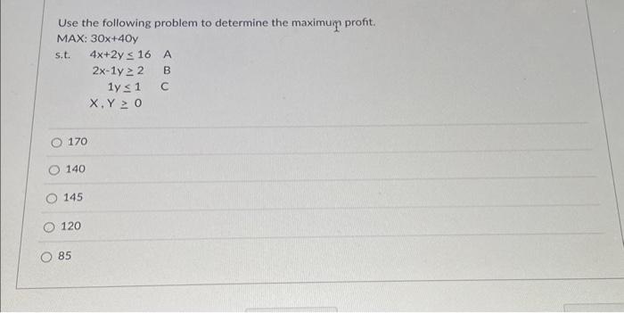 Solved Use the following problem to determine the maximum | Chegg.com