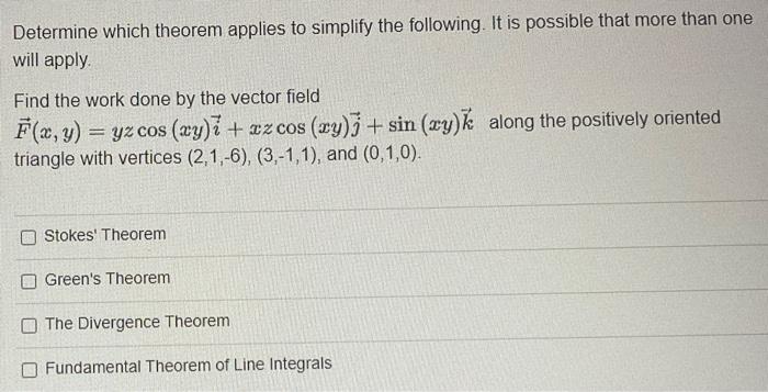 Solved Determine which theorem applies to simplify the | Chegg.com