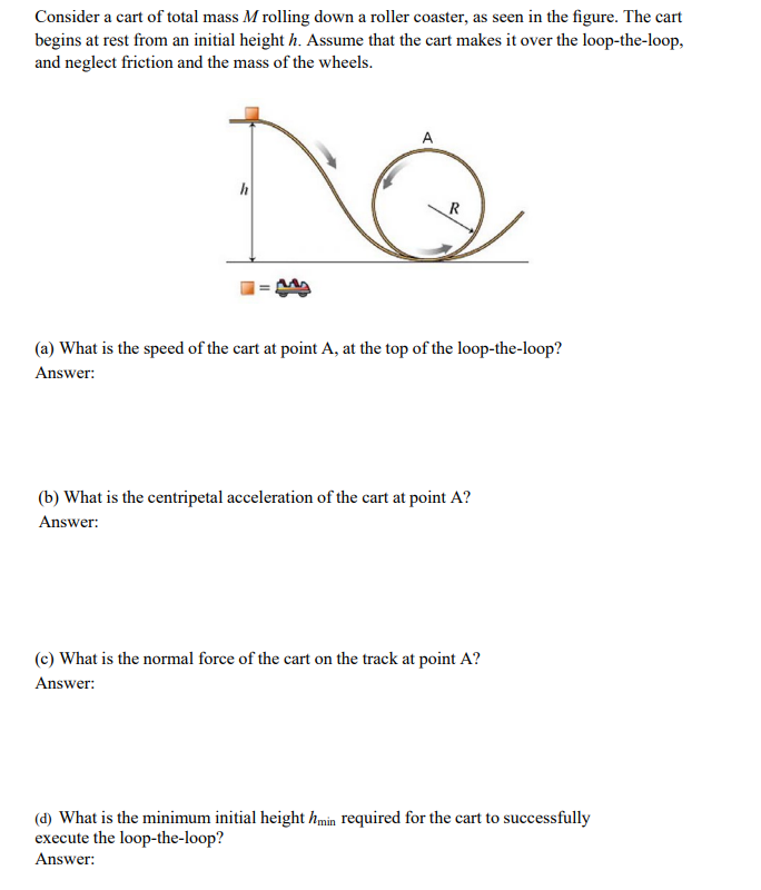 Solved Consider a cart of total mass \( ﻿M \) ﻿rolling down | Chegg.com
