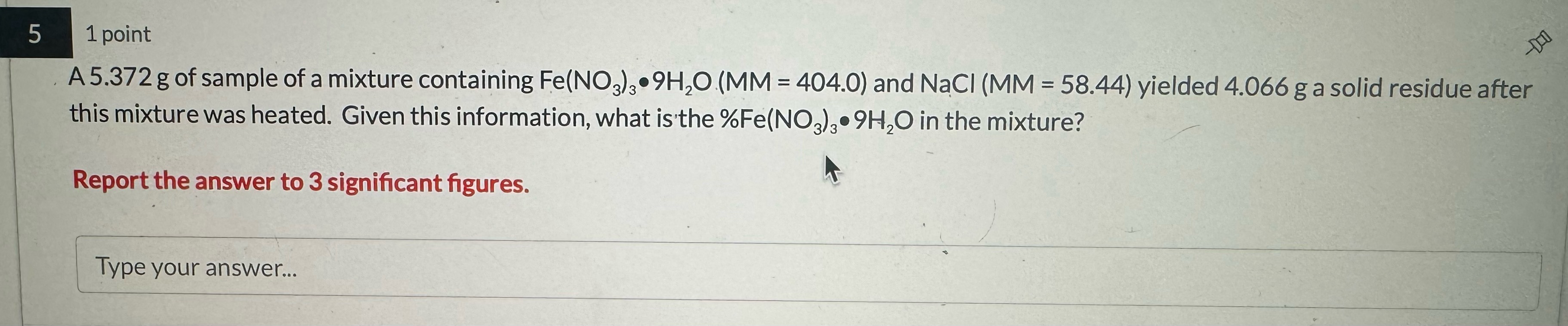 Solved 51 ﻿pointA 5.372g ﻿of sample of a mixture containing | Chegg.com