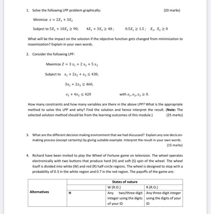 Solved 1. Solve the following LPP problem graphically: (20 | Chegg.com