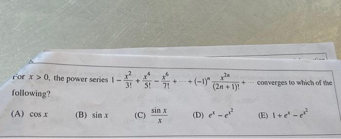 Solved for x>0, the power series | Chegg.com
