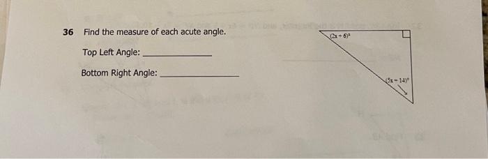 Solved 36 Find the measure of each acute angle. Top Left | Chegg.com