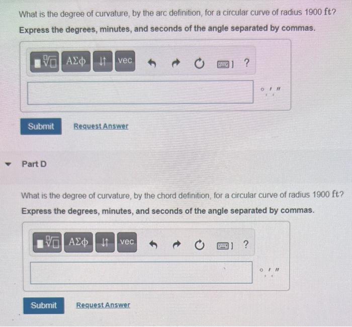 Solved What is the degree of curvature, by the arc | Chegg.com
