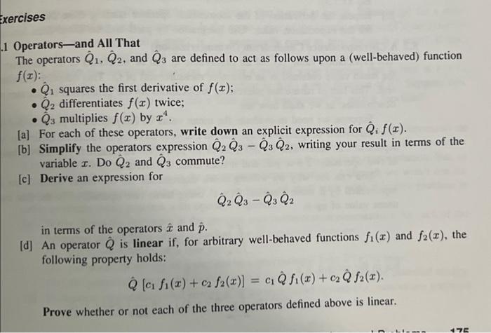 Solved 1 Operators-and All That The operators Q^1,Q^2, and | Chegg.com