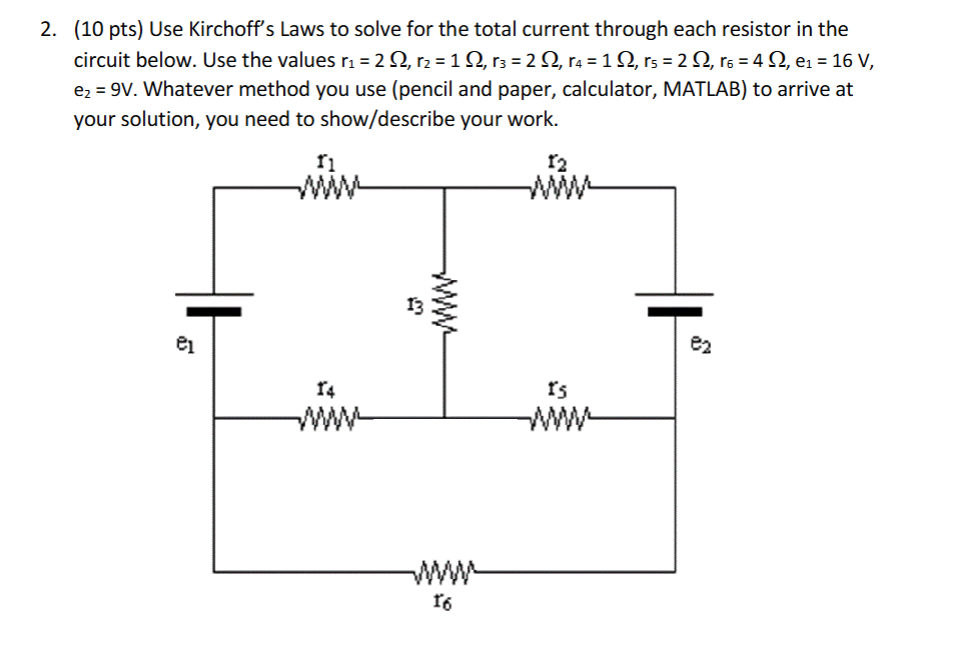 Solved (10 pts) ﻿Use Kirchoff's Laws to ﻿solve for the total | Chegg.com