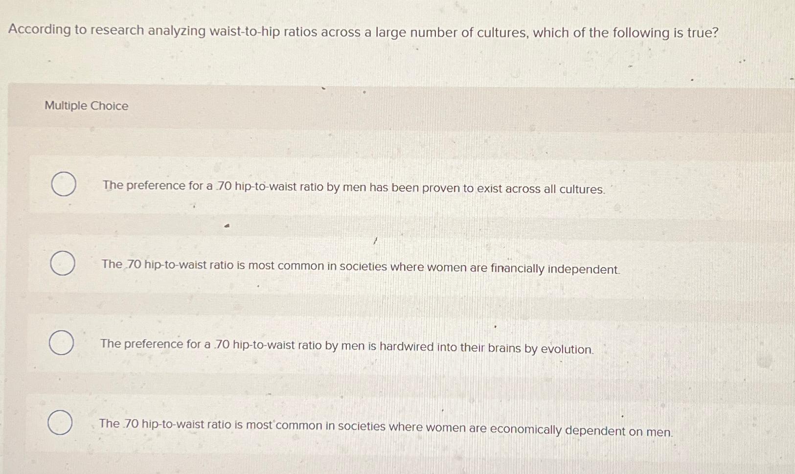 Solved According to research analyzing waist-to-hip ratios | Chegg.com