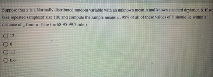 Solved Suppose that x is a Normally distributed random | Chegg.com