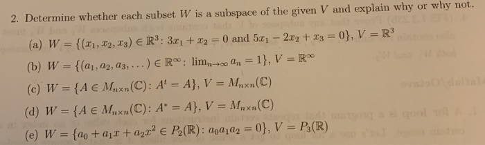 Solved 2. Determine whether each subset W is a subspace of | Chegg.com