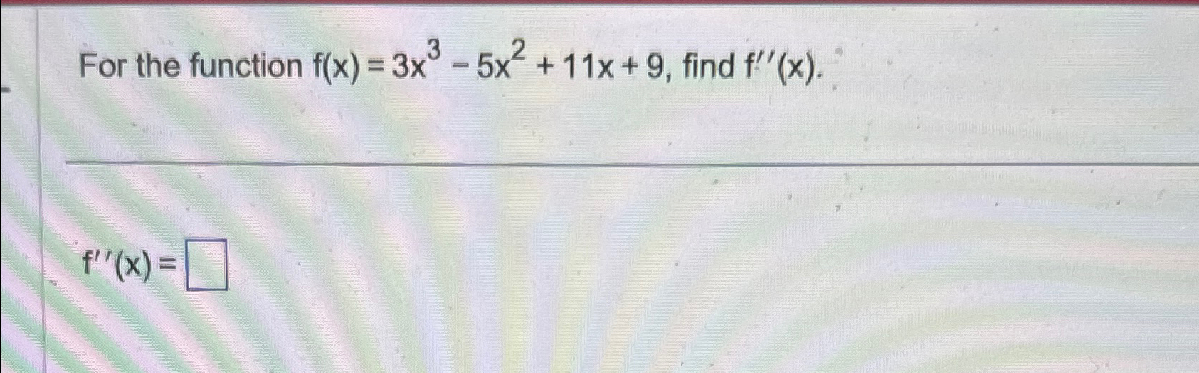 Solved For the function f(x)=3x3-5x2+11x+9, ﻿find | Chegg.com