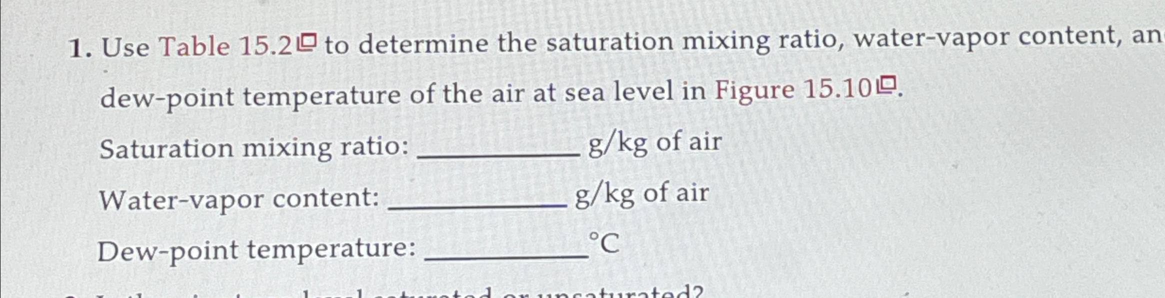 Solved Use Table 15.2 ﻿to determine the saturation mixing | Chegg.com