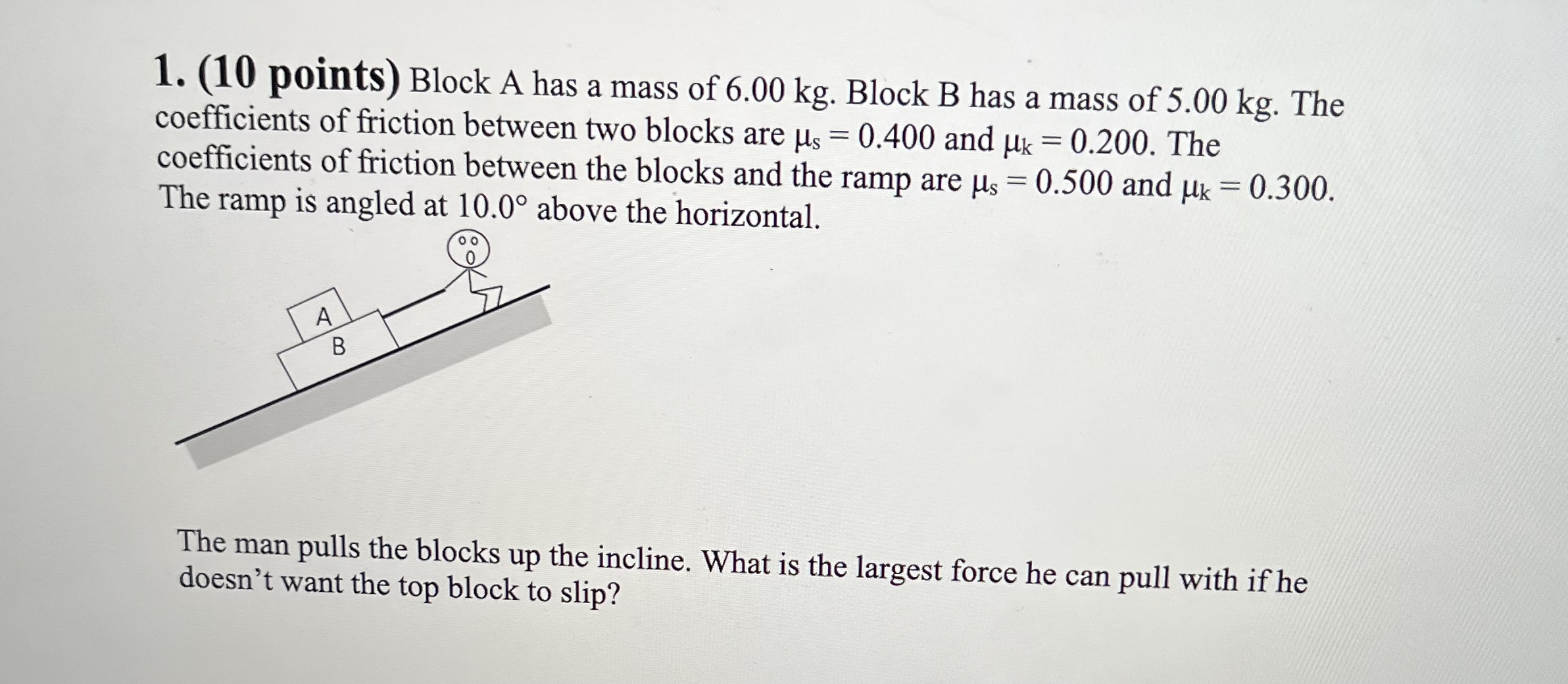 Solved (10 ﻿points) ﻿Block A has a mass of 6.00 ﻿kg . ﻿Block | Chegg.com