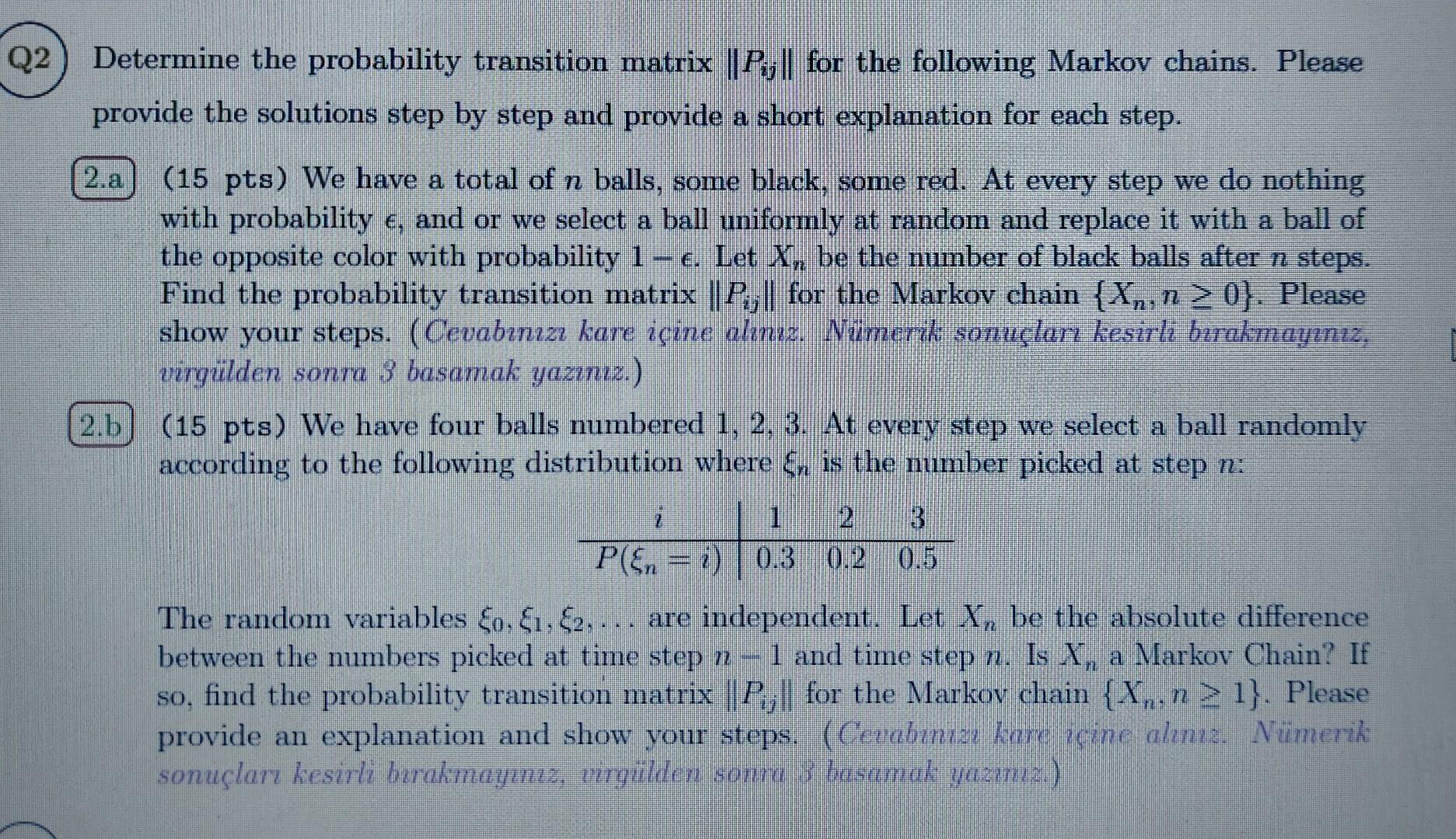 Solved Determine the probability transition matrix ∥Pij∥ for | Chegg.com