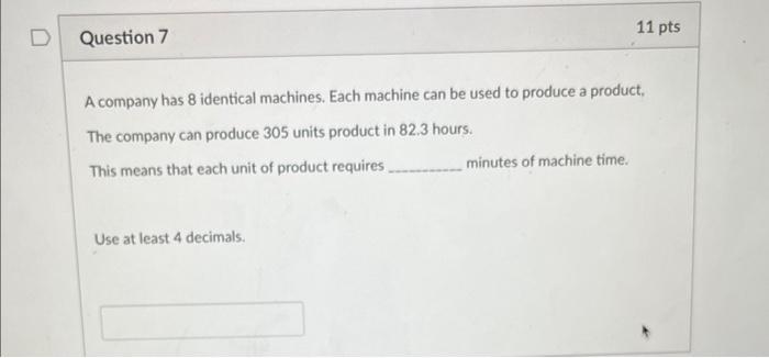 Solved A company has 8 identical machines. Each machine can | Chegg.com