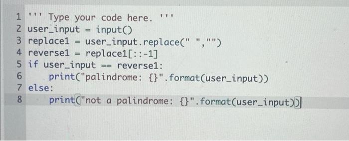 Solved ITT Type your code here. input() 1 2 user_input 3 | Chegg.com