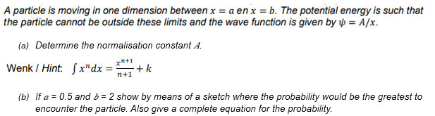 Solved A particle is moving in one dimension between x=a ﻿en | Chegg.com