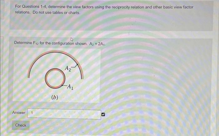 Solved For Questions 1-4, determine the view factors using | Chegg.com