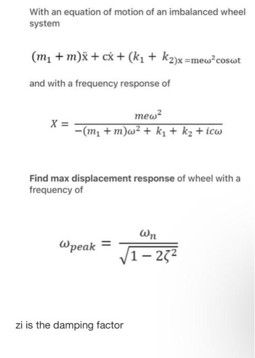 Solved With an equation of motion of an imbalanced wheel | Chegg.com