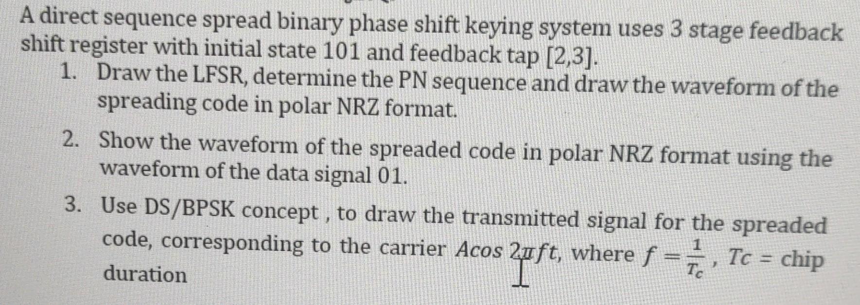Solved A direct sequence spread binary phase shift keying | Chegg.com